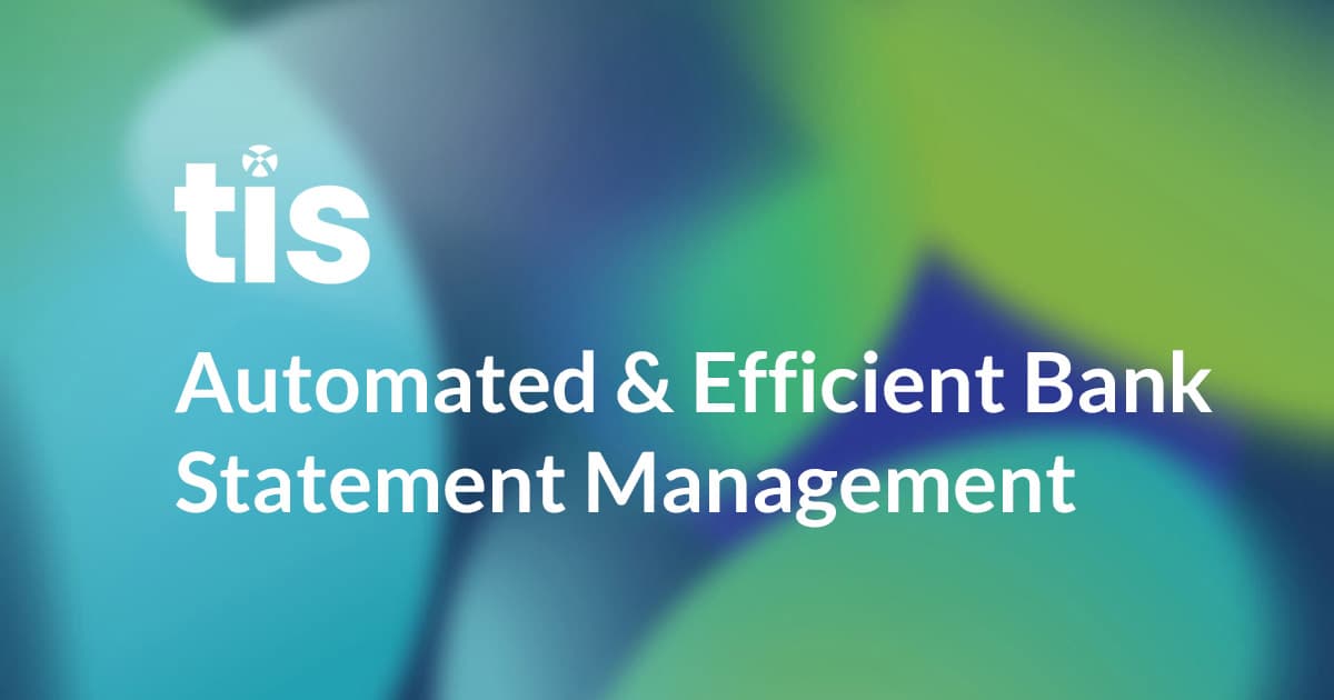 Bank Statement Management | TIS Cloud Platform